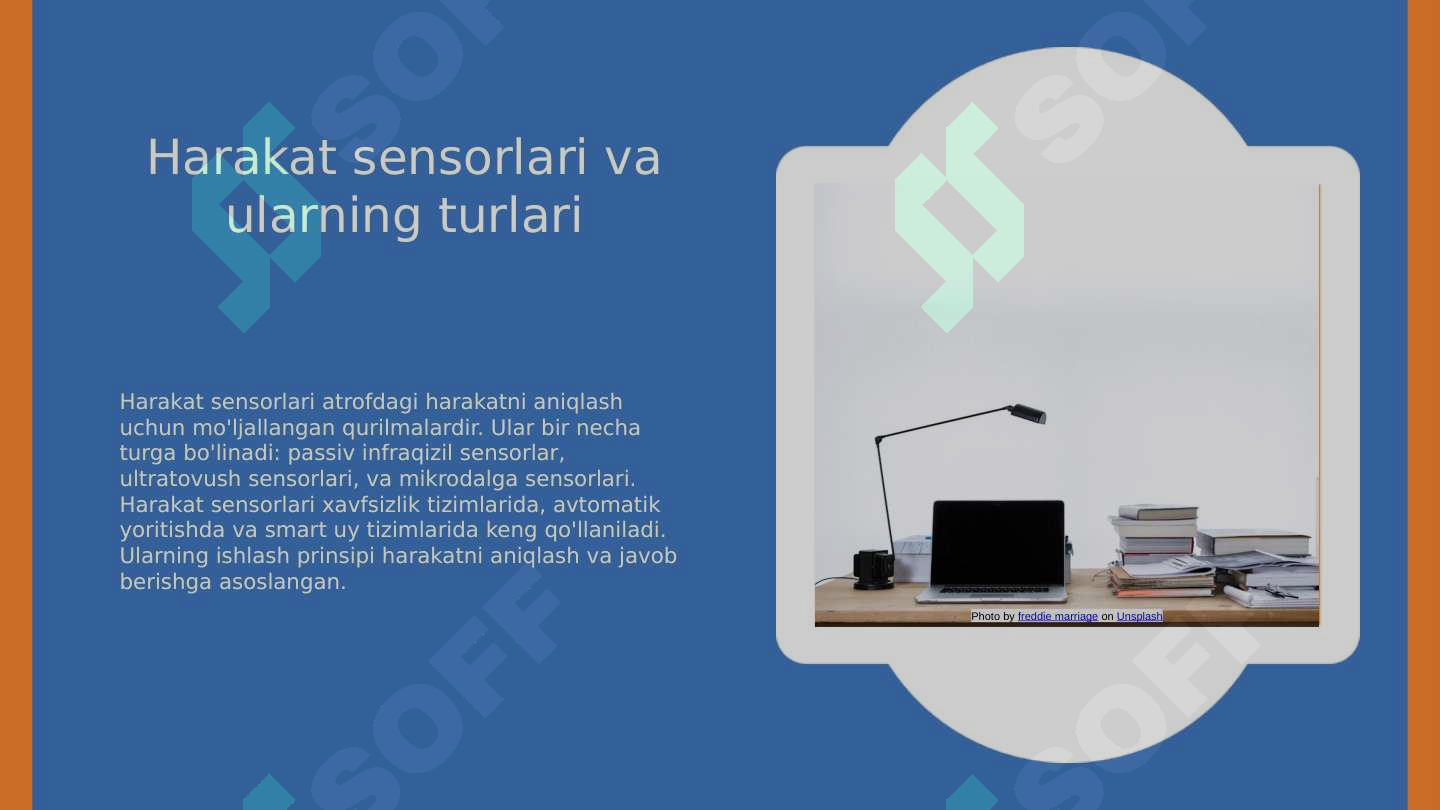 Sensorlar. Harakat va bosim sensorlari Namlik, Harorat va yorug'lik ...