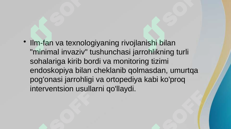 Jarrohlik kasalliklarida minimal invaziv jarrohlik