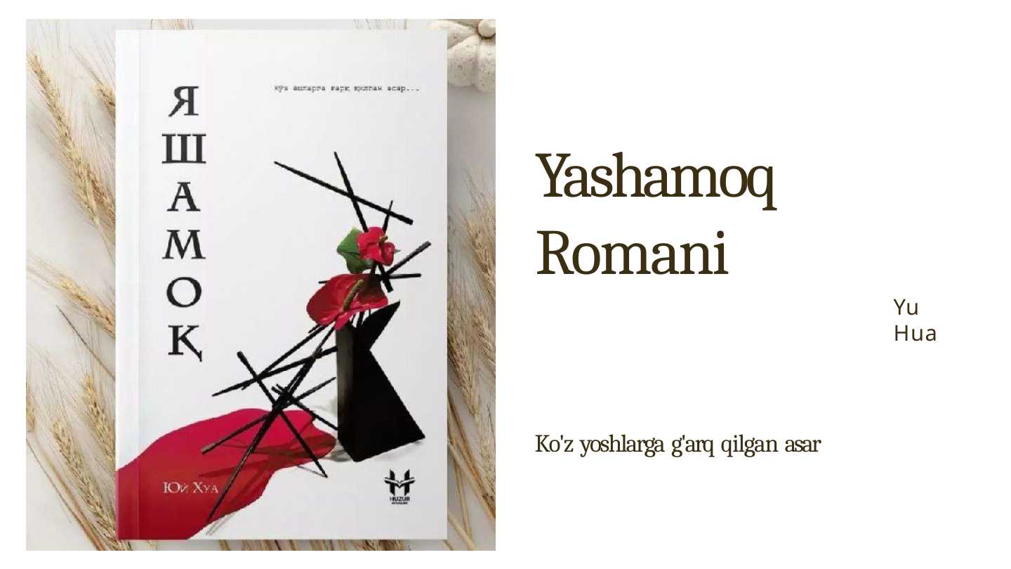 "Yashamoq" romani
