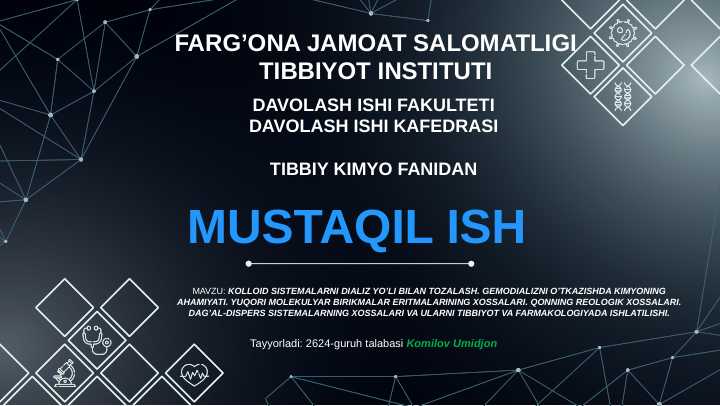 KOLLOID SISTEMALARNI DIALIZ YO’LI BILAN TOZALASH. GEMODIALIZNI O’TKAZISHDA KIMYONING AHAMIYATI ...