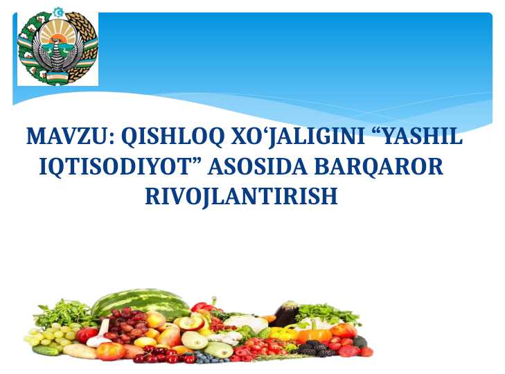 QISHLOQ XO‘JALIGINI “YASHIL IQTISODIYOT” ASOSIDA BARQAROR ...